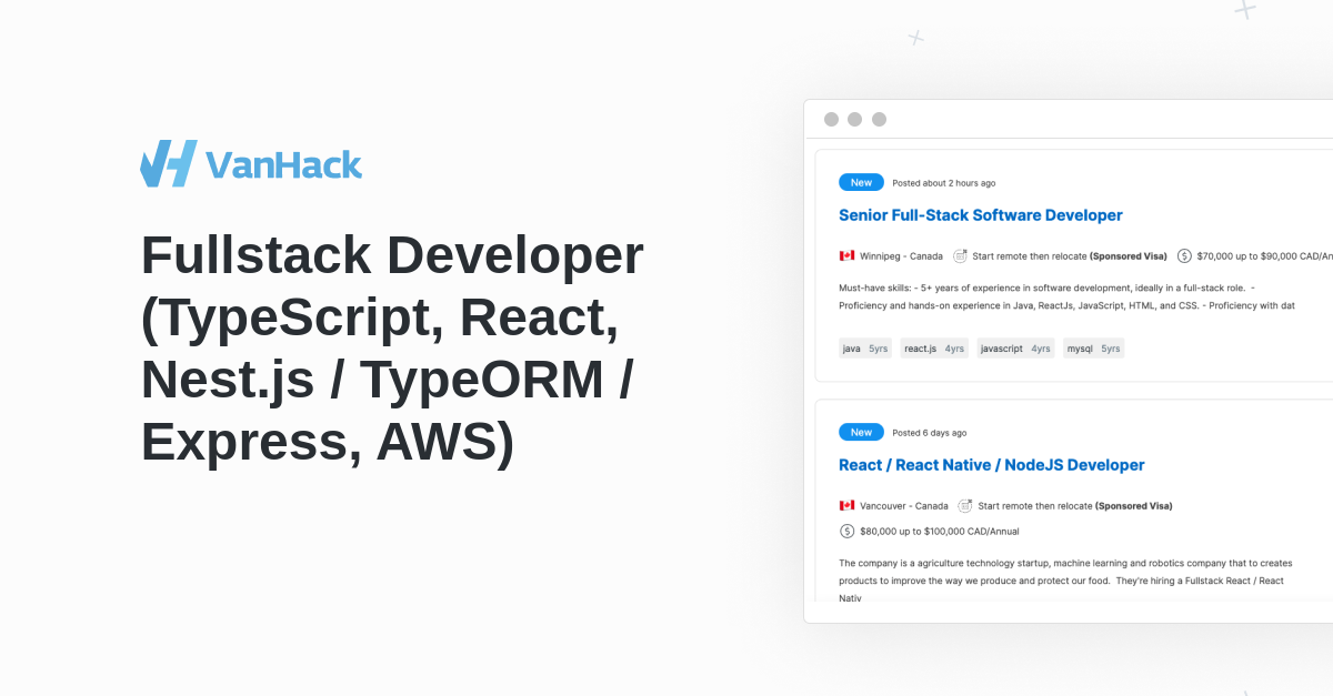 Fullstack Developer (TypeScript, React, Nest.js / TypeORM / Express, AWS) - VanHack